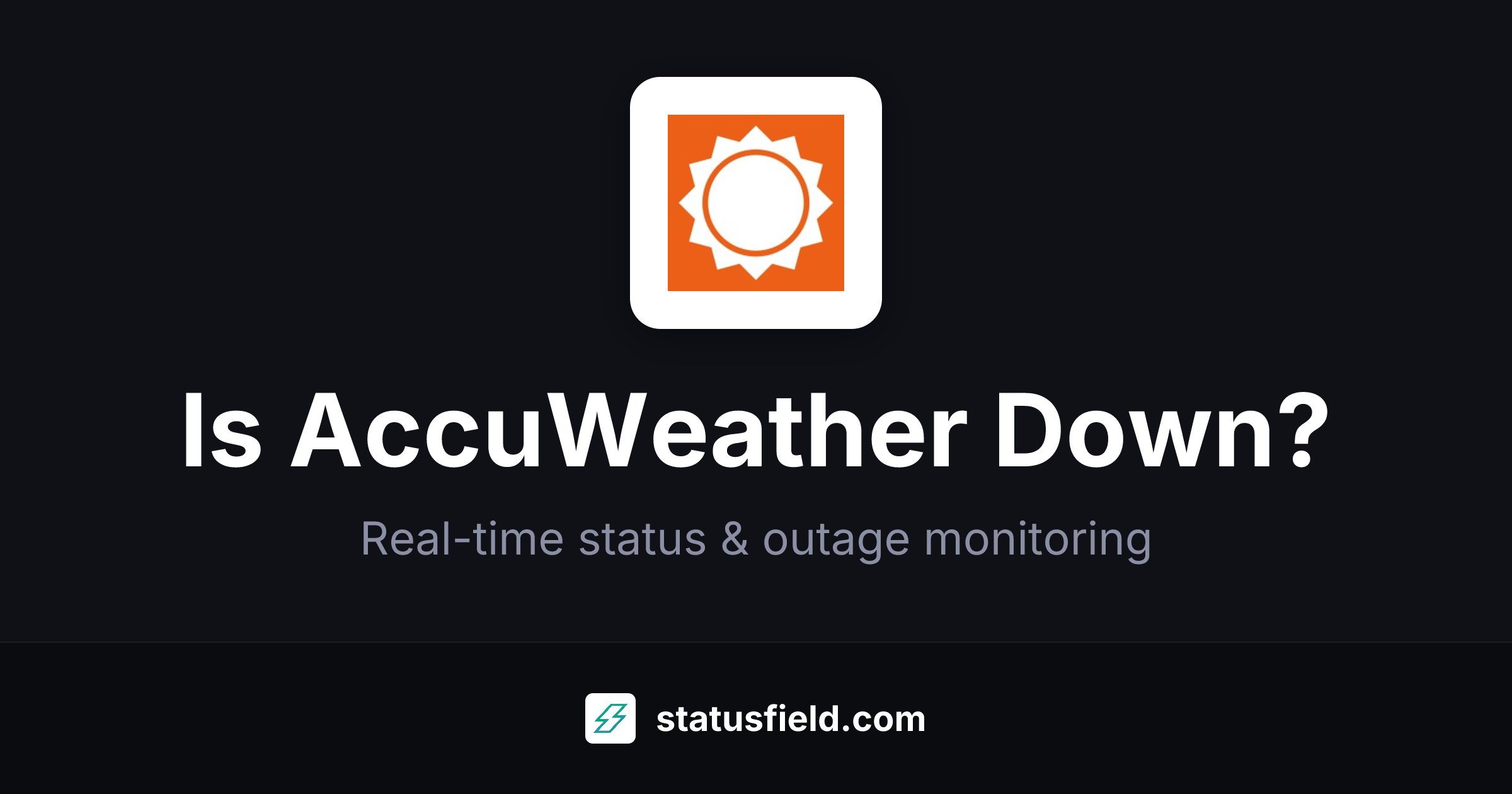 Is AccuWeather Down? Check Live Status & Outage History