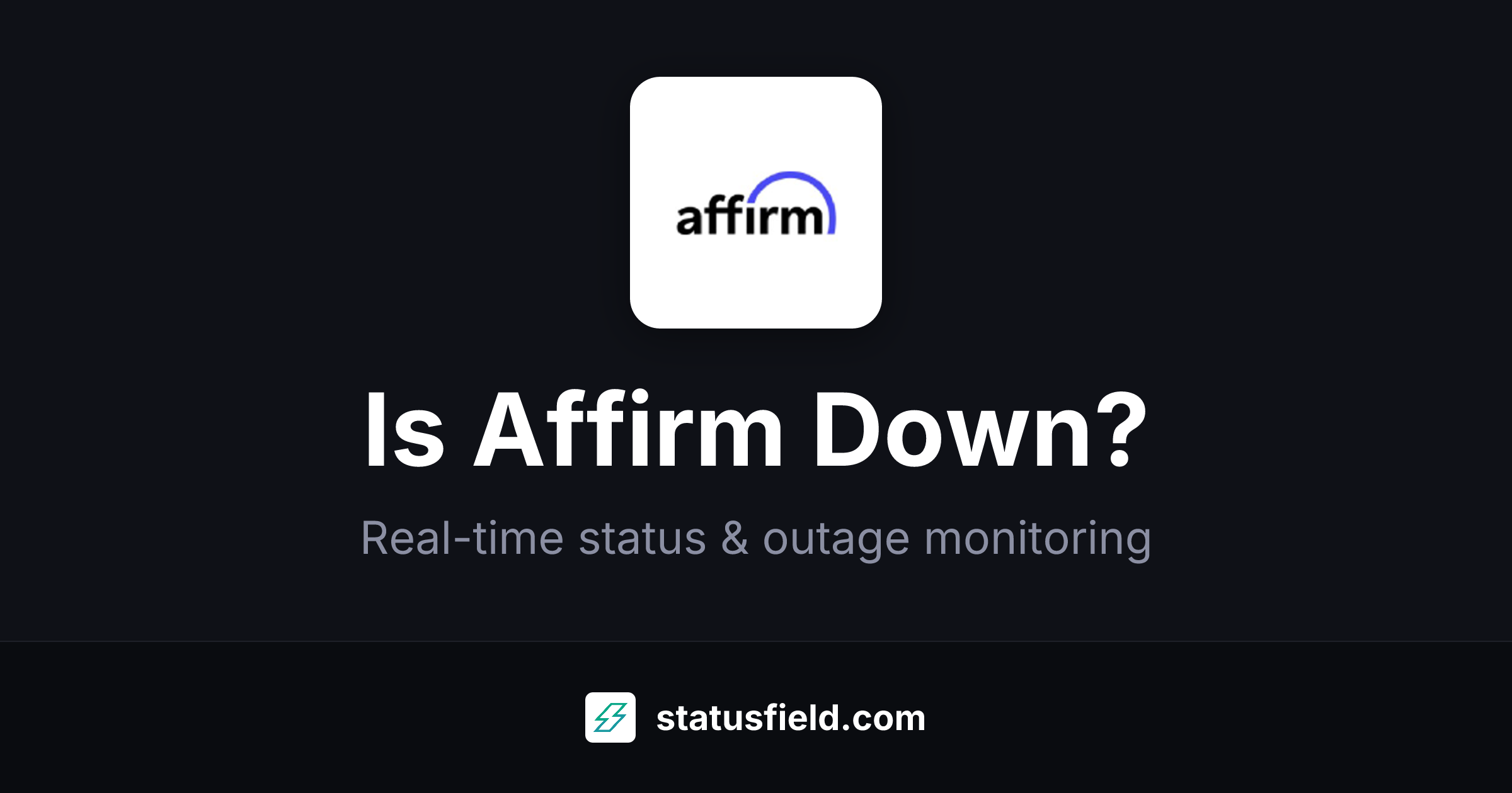Is Affirm Down? Check Live Status & Outage History