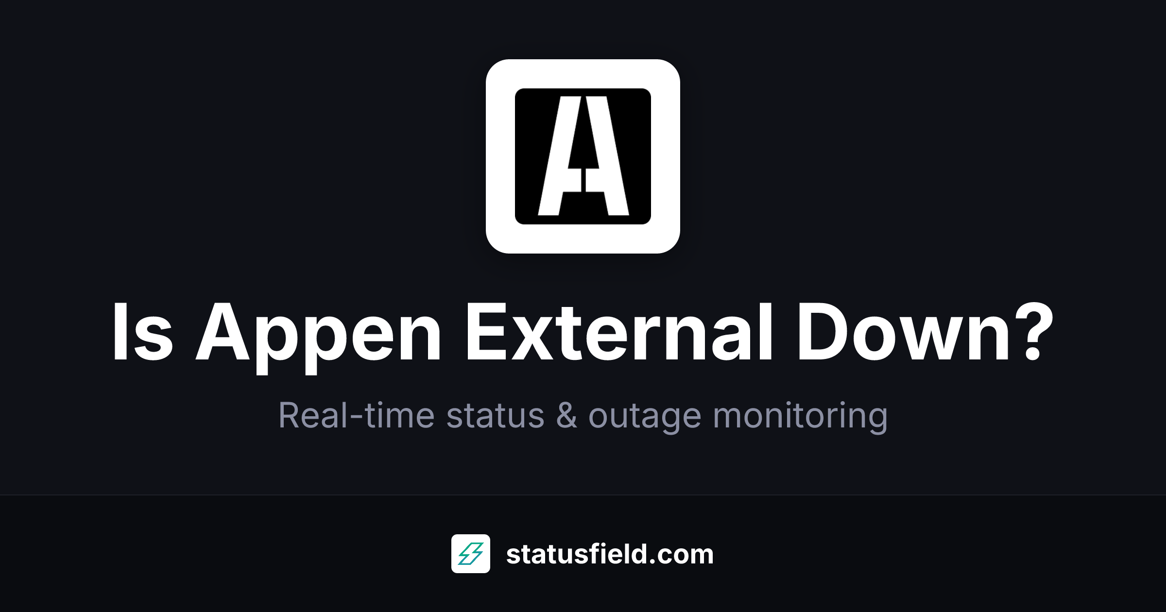 Appen External Templates Status — Real-Time Health & Uptime | Statusfield