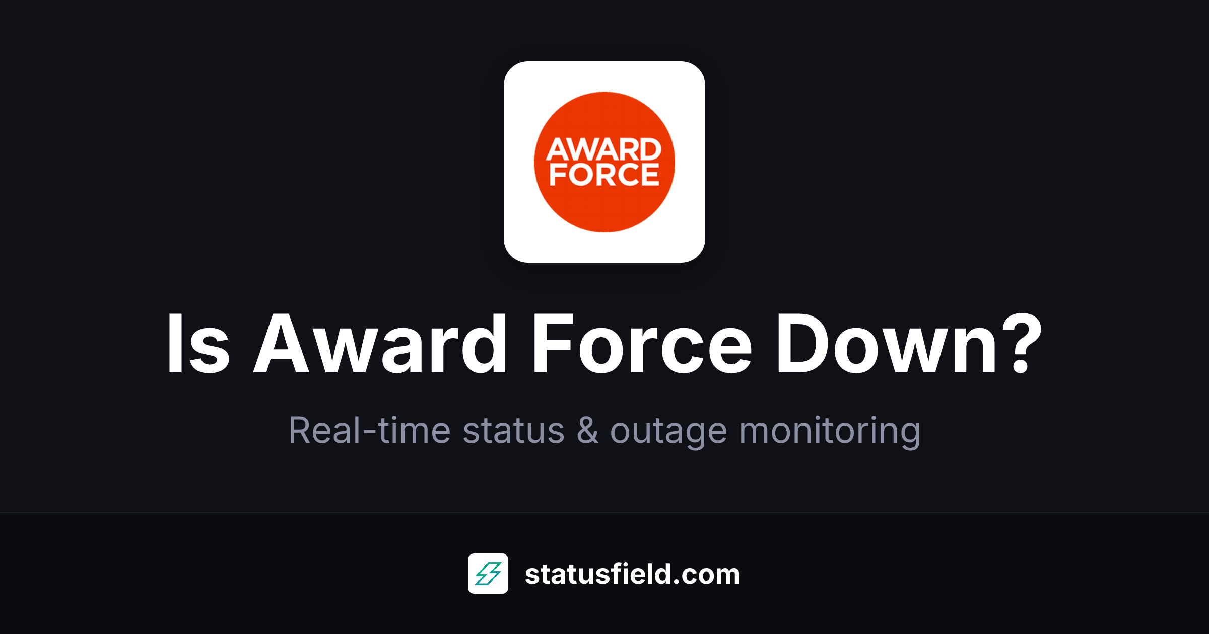 Is Award Force Down? Check Live Status & Outage History