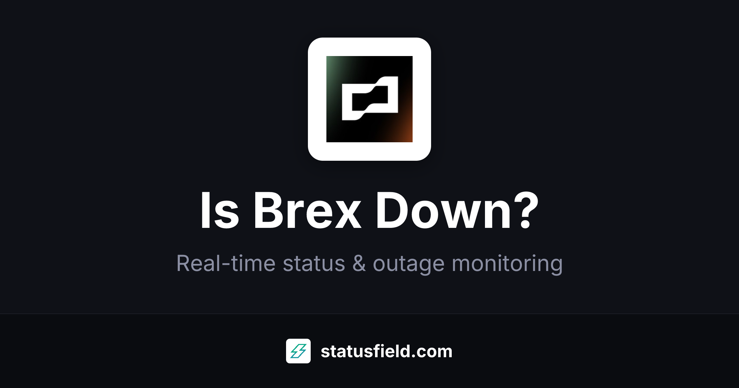 Brex Dashboard Status — Live Health & Uptime