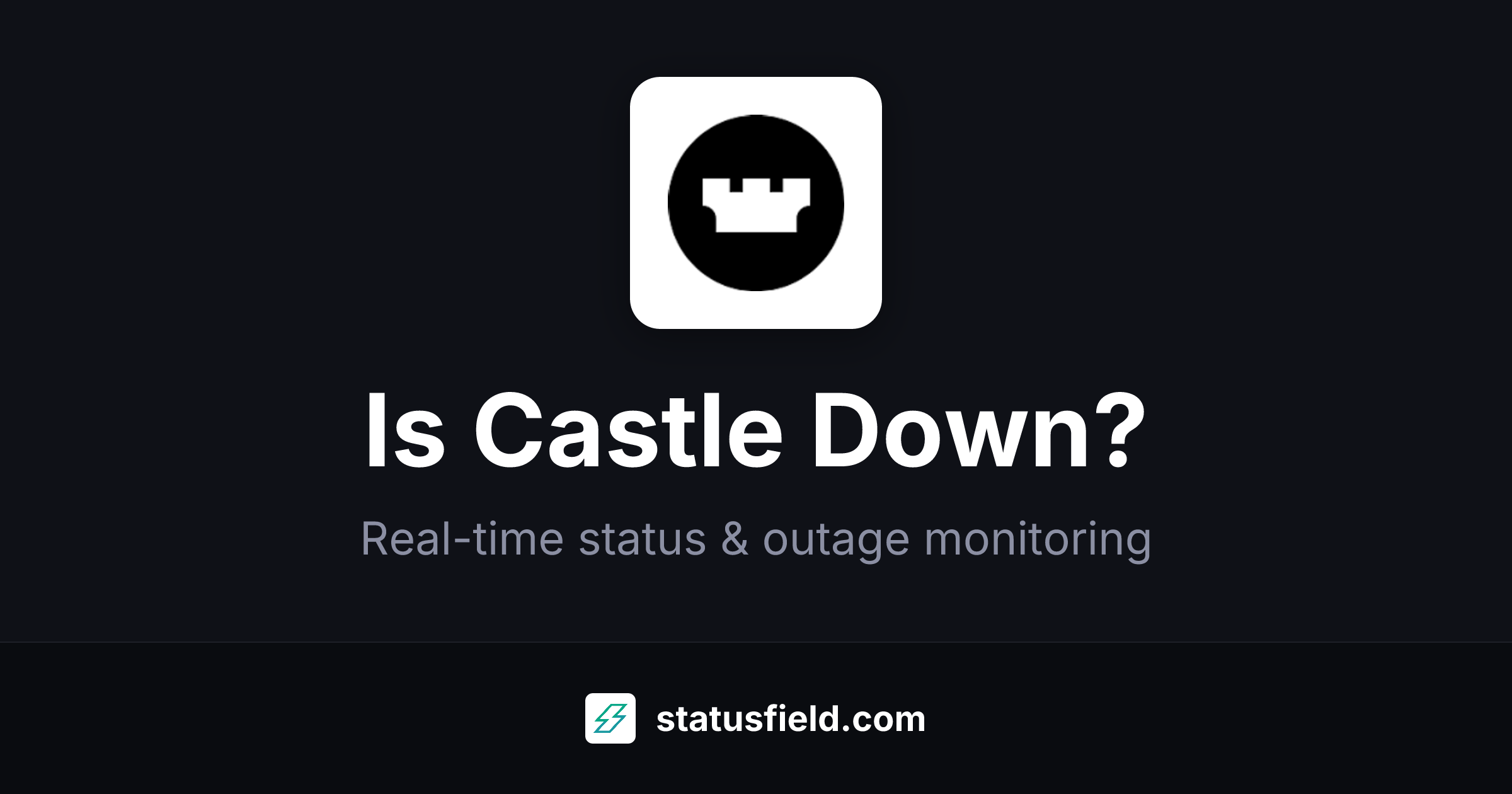 Castle Dashboard Status — Live Health & Uptime