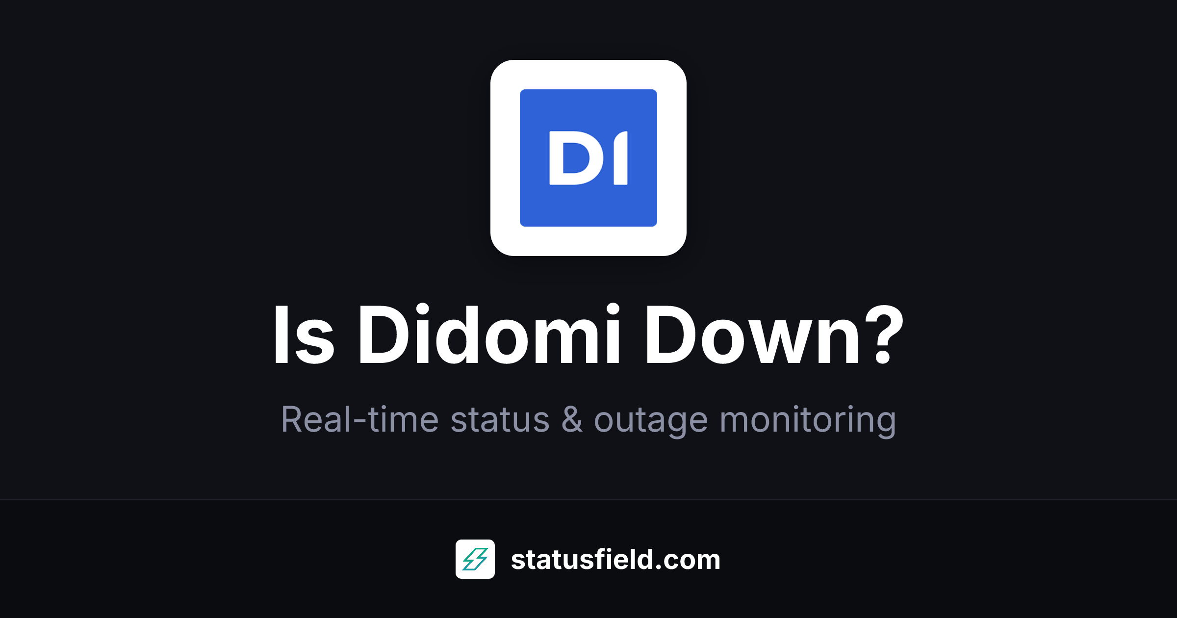 Didomi Platform Management Status — Real-Time Health & Uptime | Statusfield