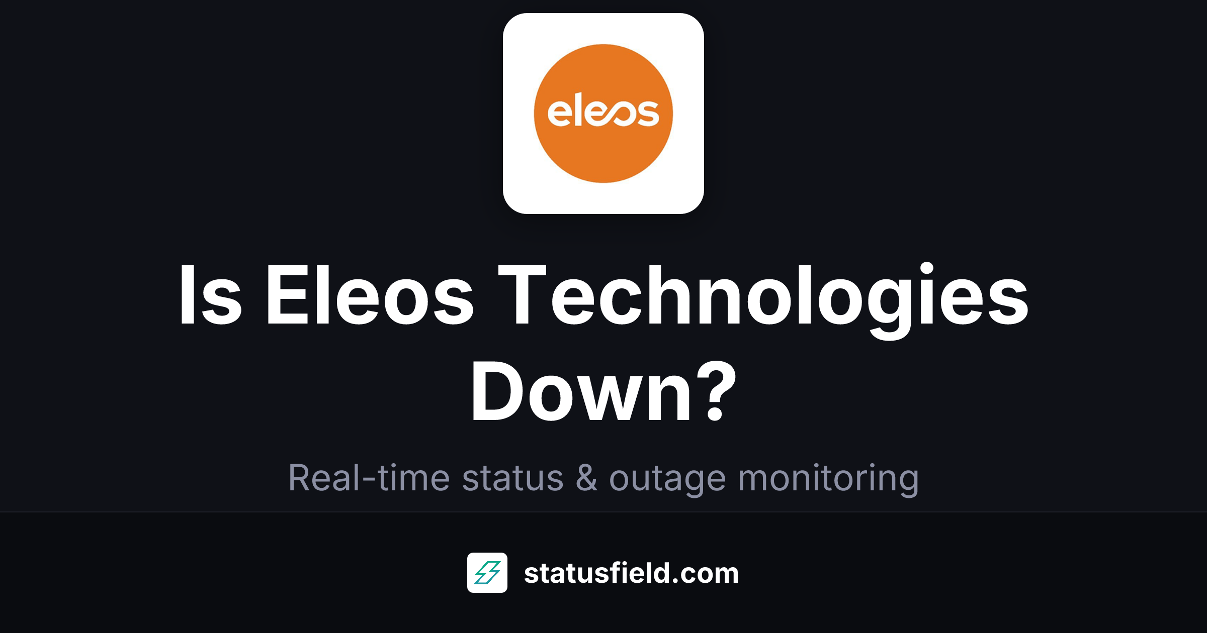Eleos Technologies Eleos Platform Status — Live Health & Uptime