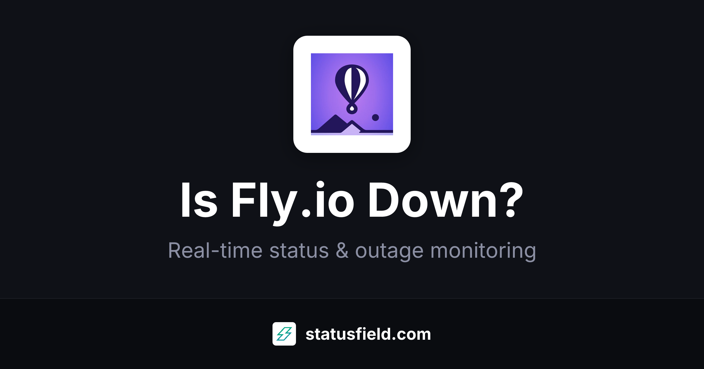 Is Fly.io Down? Yes — Live Outage Updates & Status