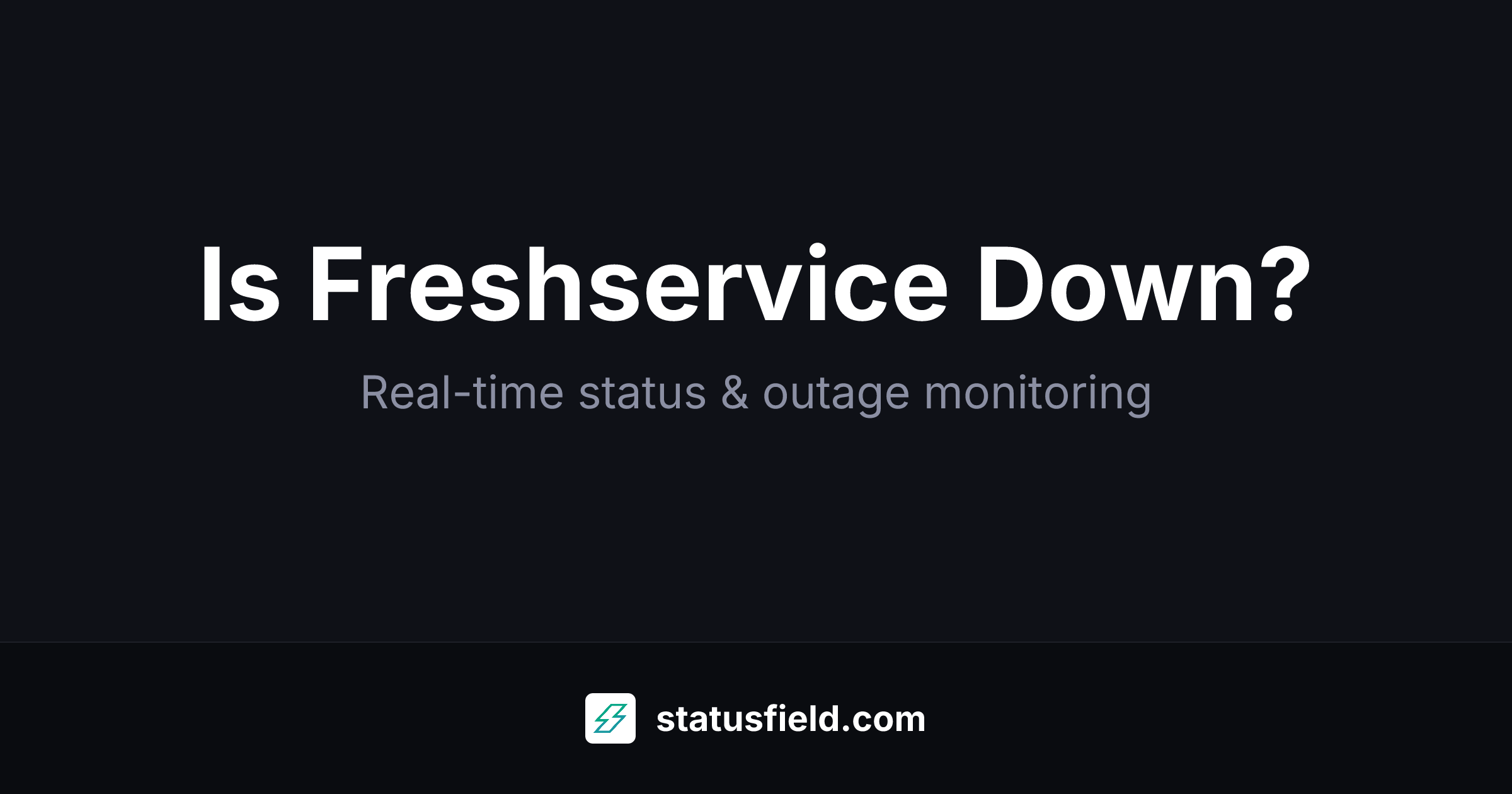 Freshservice Dashboard Status — Live Health & Uptime
