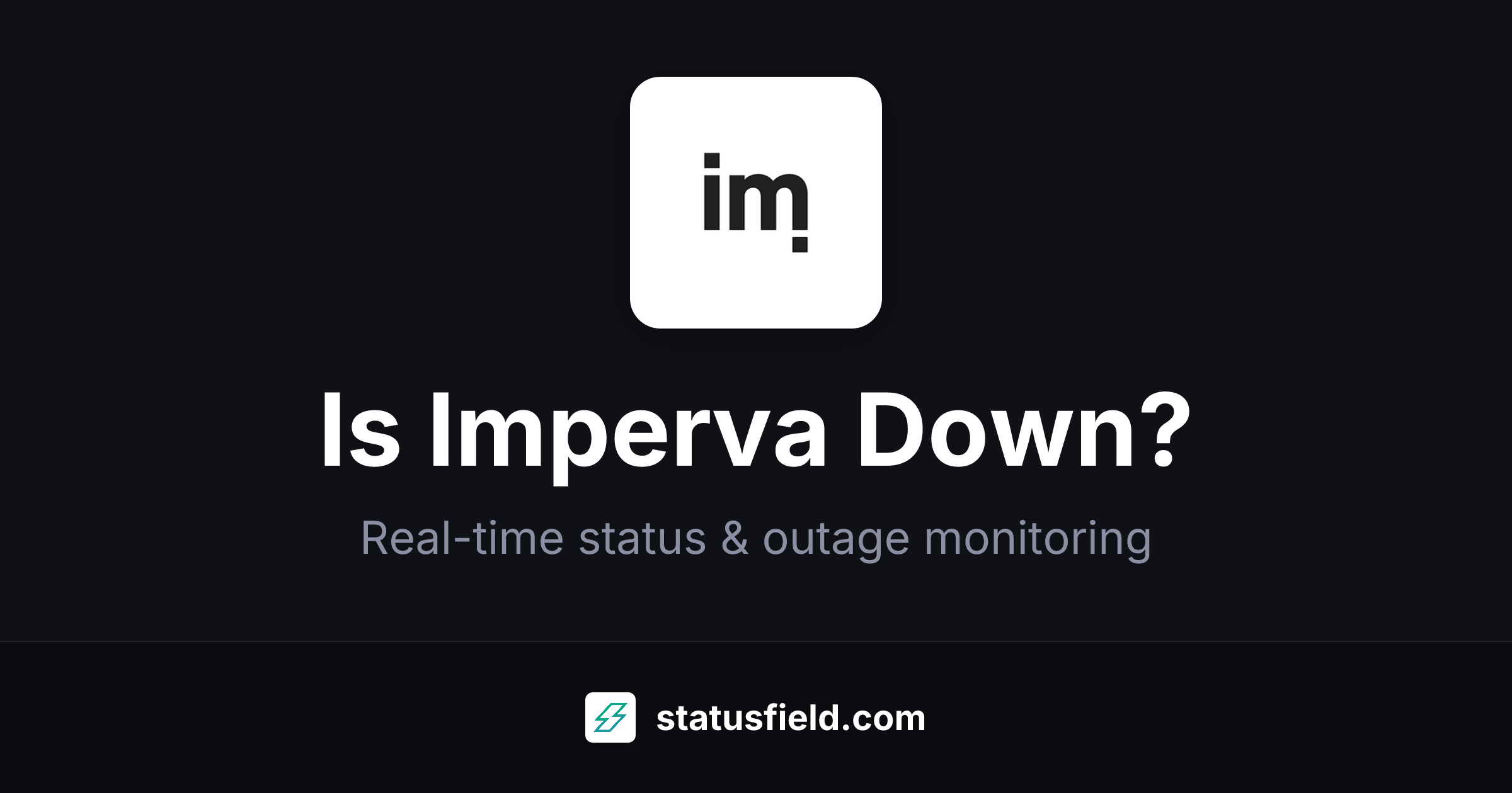 Imperva CDN and WAF Management Status — Live Health & Uptime