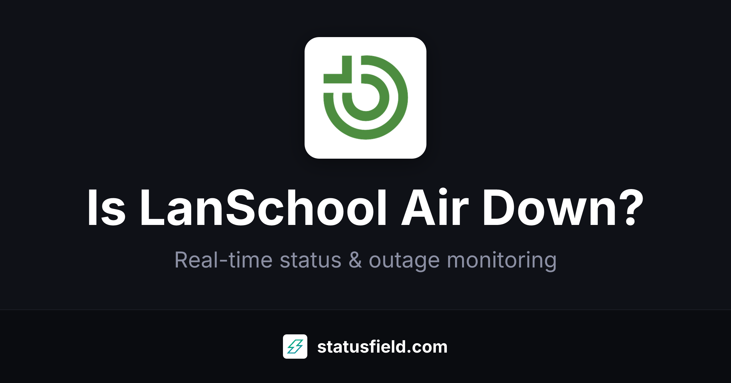 LanSchool Air General Website (lanschool.com) Status — Live Health & Uptime