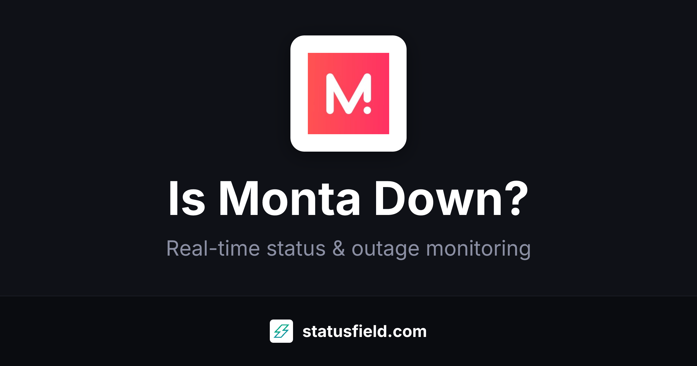 Is Monta Down? Check Live Status & Outage History