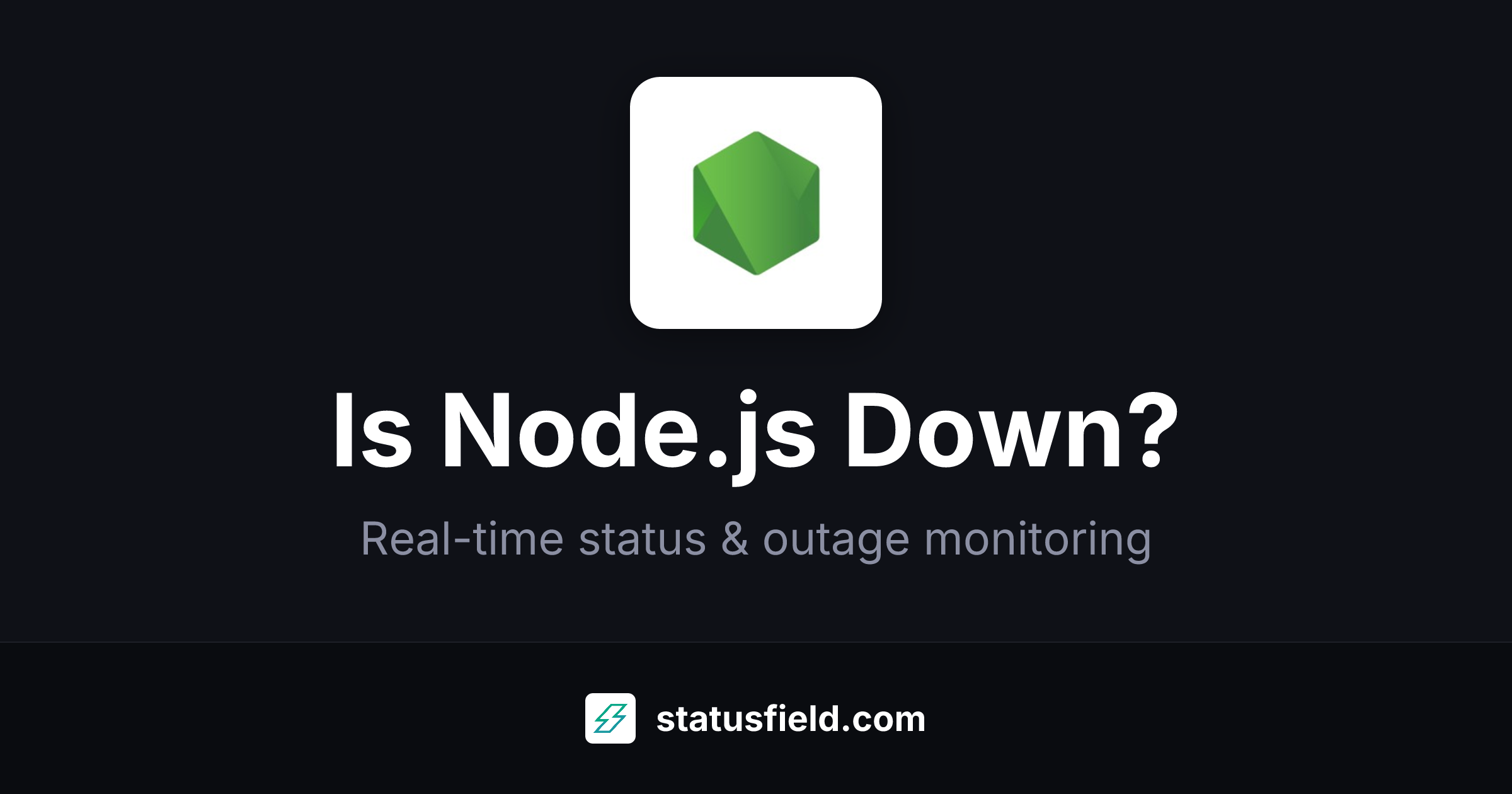 Is Node.js Down? Status & Outages | Statusfield
