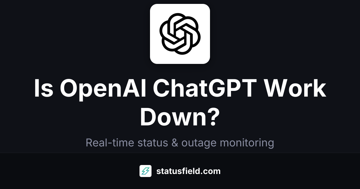 Openai Chatgpt Work Status — Live Health And Uptime