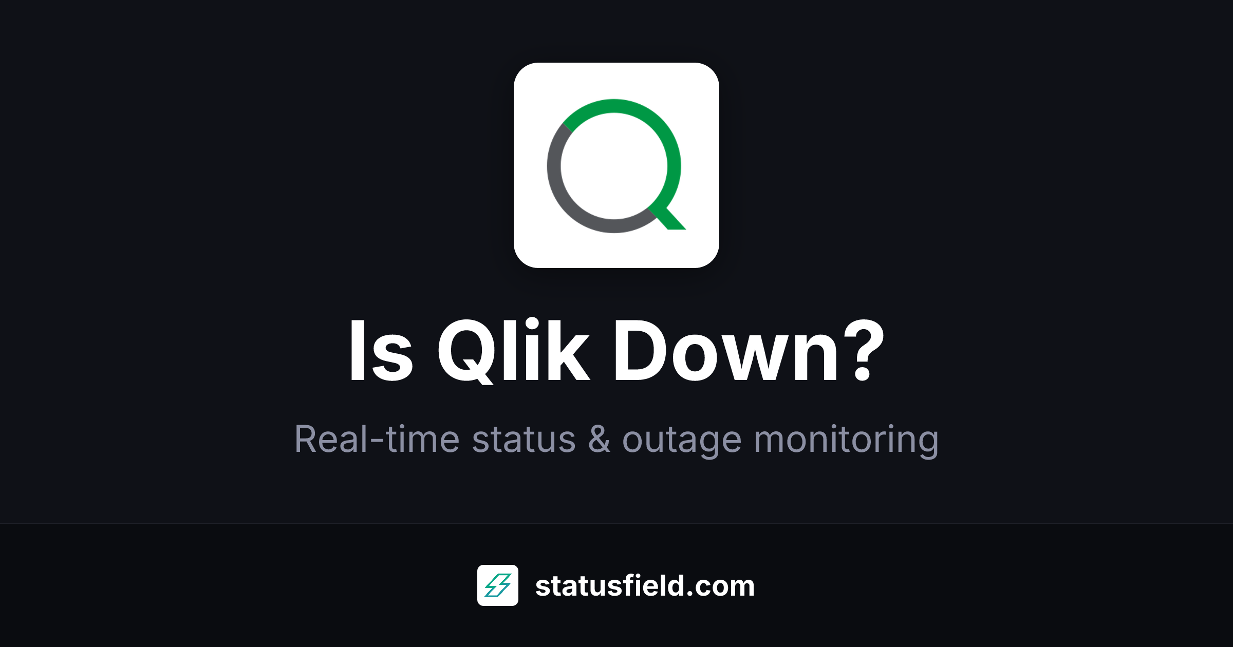 Is Qlik Down? Yes — Live Outage Updates & Status