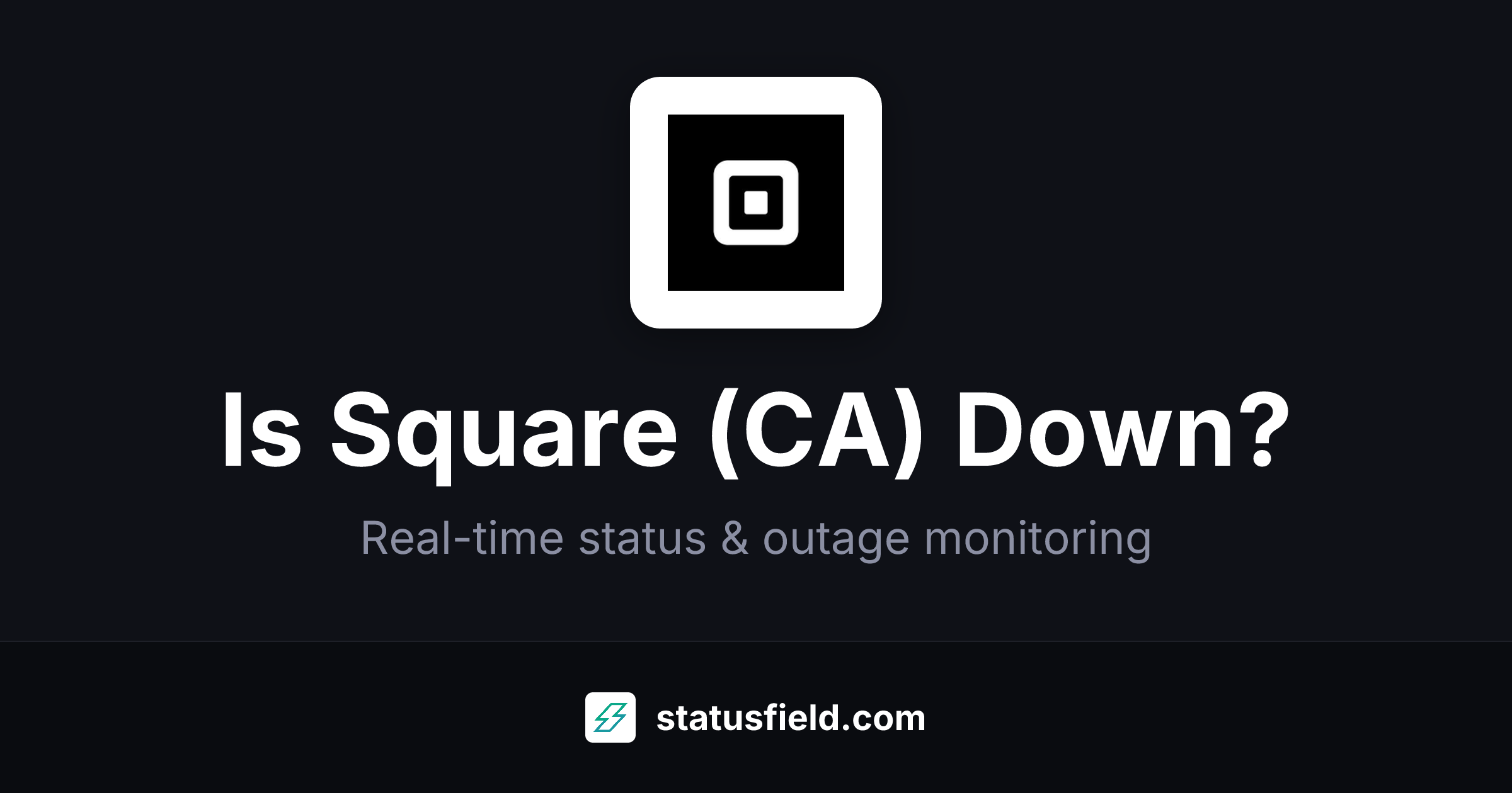 Square (CA) Dashboard Status — Live Health & Uptime