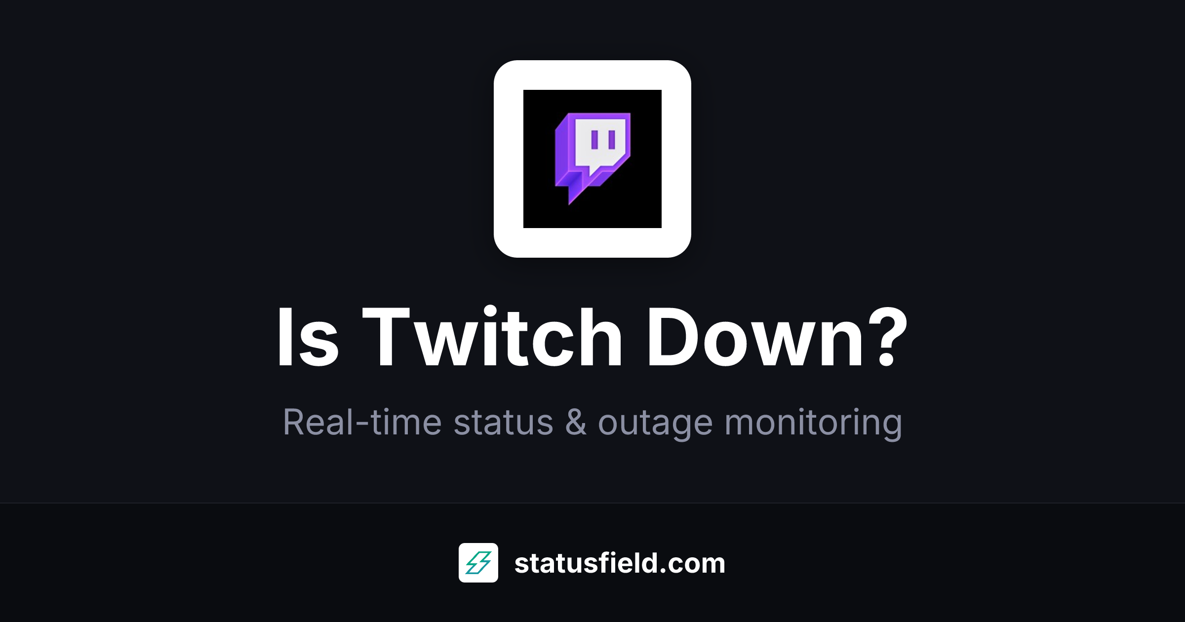 Is Twitch Down? Check Live Status & Outage History
