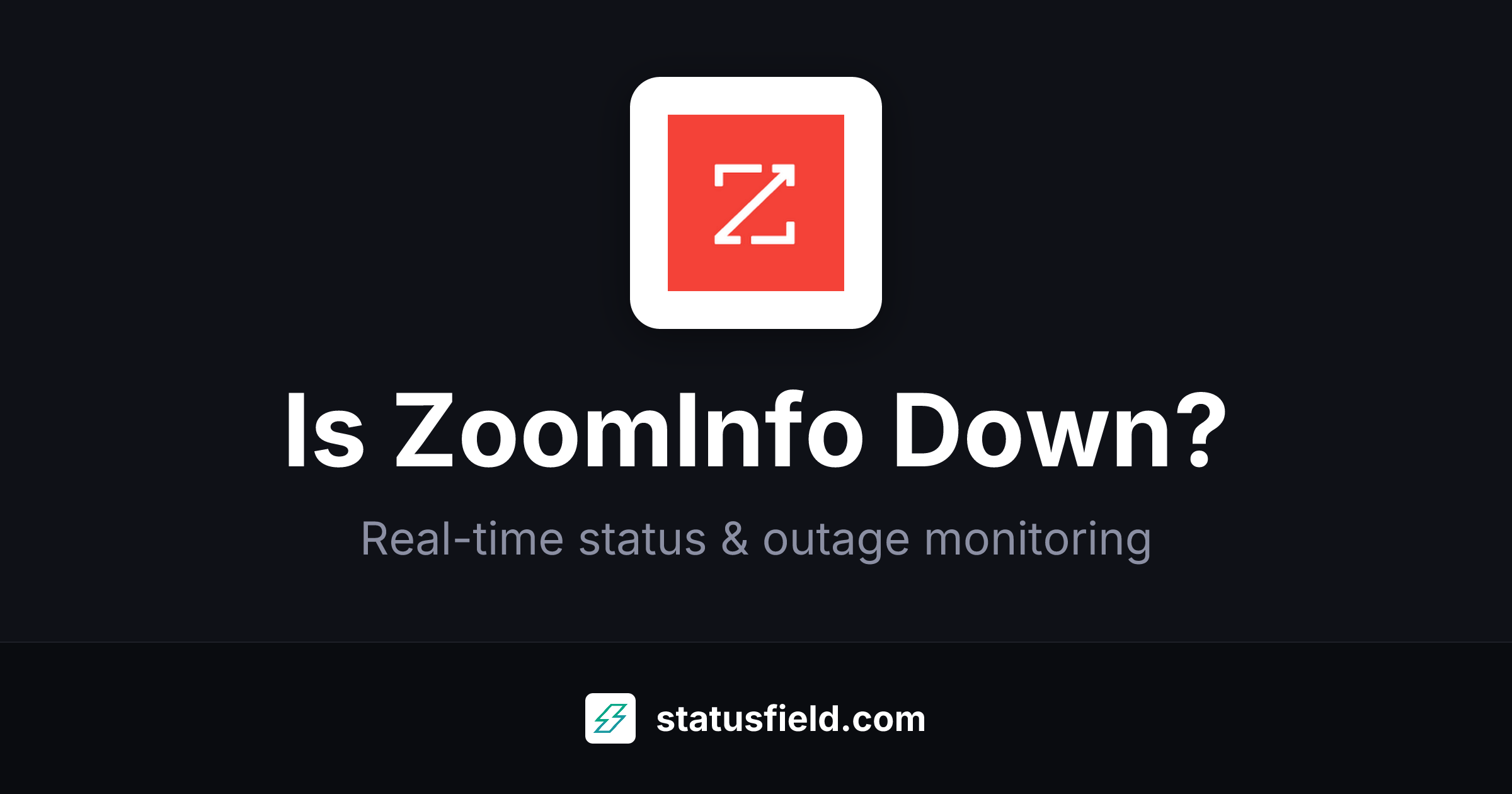 Is ZoomInfo Down? Check Live Status & Outage History